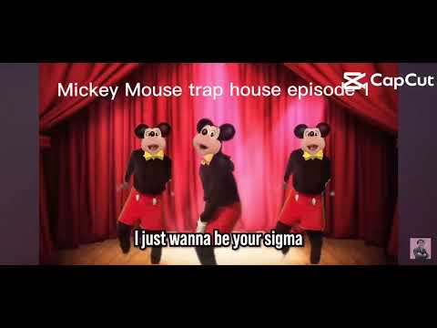 Mickey Mouse trap house episode 1