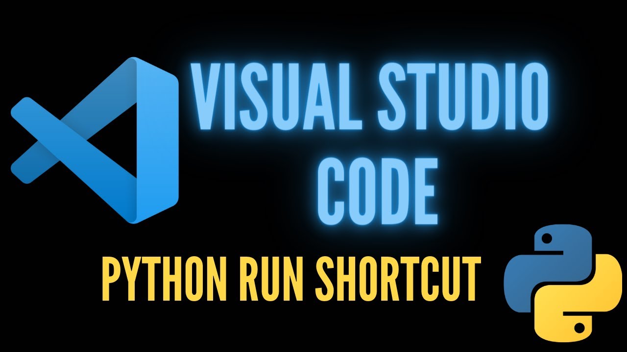 Setup Visual Studio Code Python Run Keyboard Shortcut | VSCode Tips
