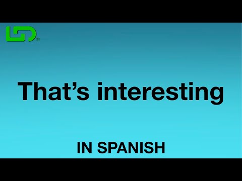 Learn Spanish Daily: How To Say (That's interesting) In Spanish - Quick and Easy!