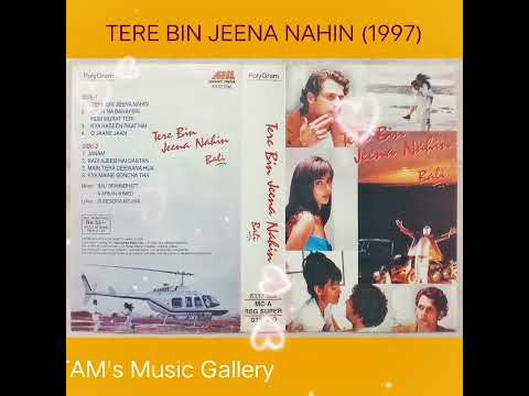 Tere Bin Jeena Nahin (Hindi Non-Film 1997) Singer/Composer: BALI BRAHMBHATT (Remastered 320kbps)