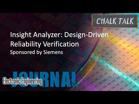 Insight Analyzer: Design-Driven Reliability Verification -- Siemens