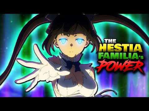 How Strong Is The Hestia Familia? | DanMachi - Every Member's NEW POWERS For The War Game EXPLAINED