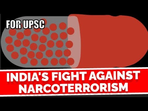 India's fight against narcoterrorism. upsc Gs2#upsc #gs