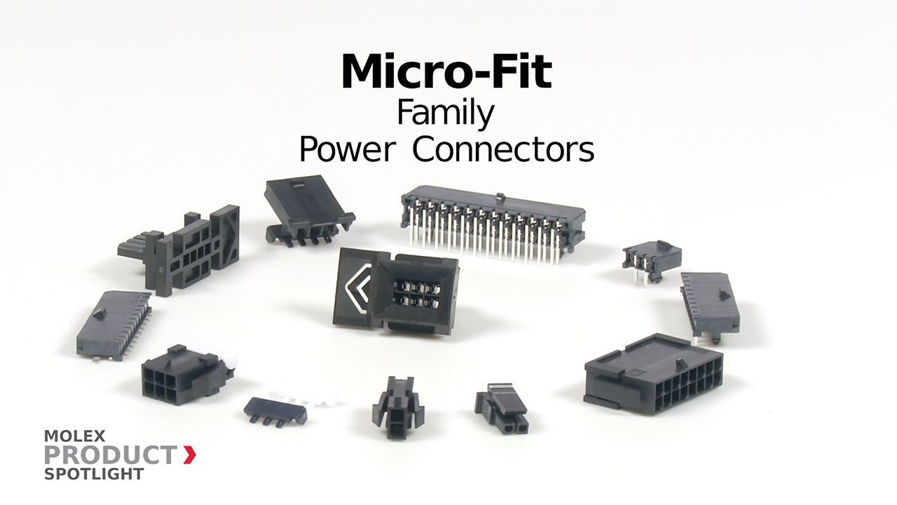 Molex - Product Spotlight - Micro-Fit Power Connectors