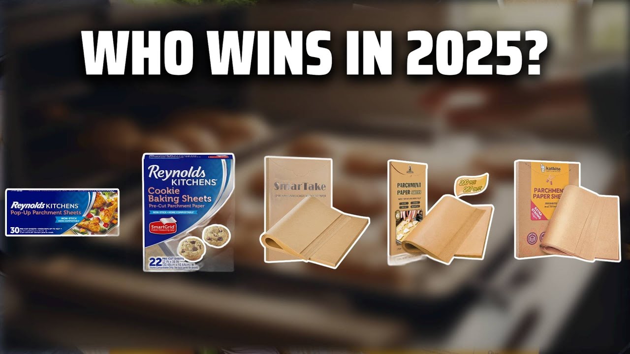 The Top 5 Best Parchment Paper in 2025 - Must Watch Before Buying!