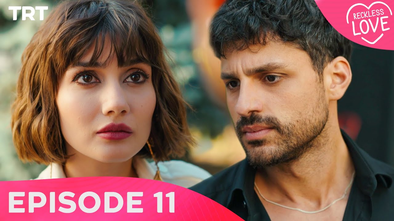 Reckless Love - Episode 11