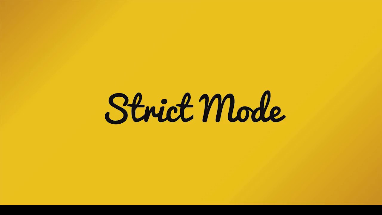 Strict Mode in JavaScript Explained [1/2]
