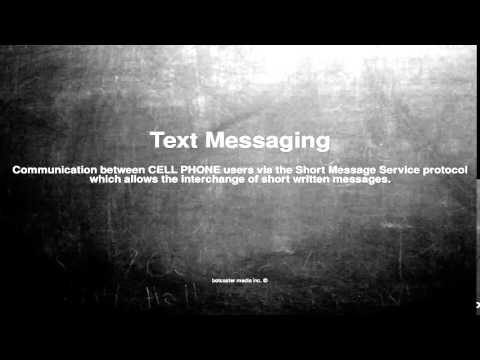 Medical vocabulary: What does Text Messaging mean