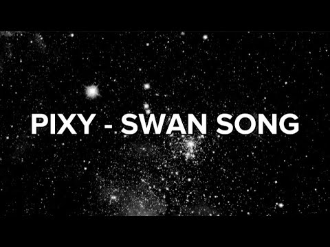 PIXY (픽시) - Swan Song (easy lyrics)