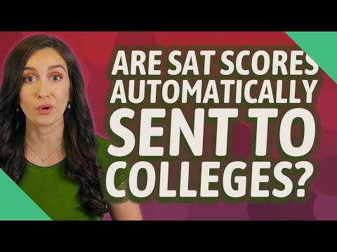 Are SAT scores automatically sent to colleges?