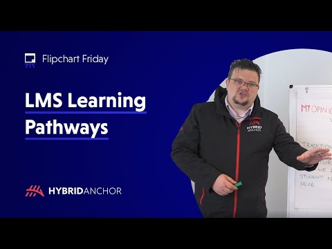 LMS Learning Pathways | Flipchart Friday