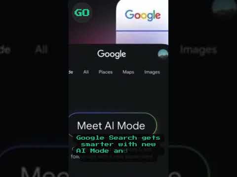 Google Search gets smarter with new AI Mode and Gemini 2.0 integration