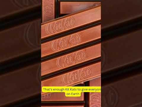 Nestle Produces Enough Kit Kats to Feed the World