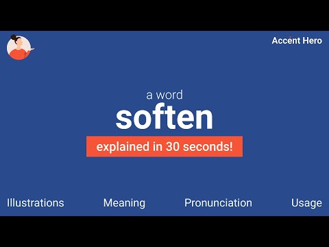 SOFTEN - Meaning and Pronunciation