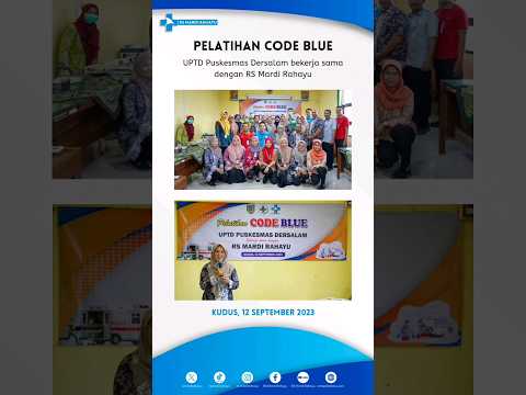 Pelatihan Code Blue UPTD Puskesmas Dersalam bekerjasama dengan RS Mardi Rahayu pada 12 Sept 2023
