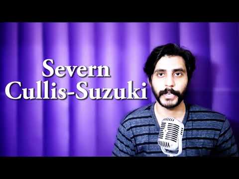 How To Pronounce Severn Cullis Suzuki