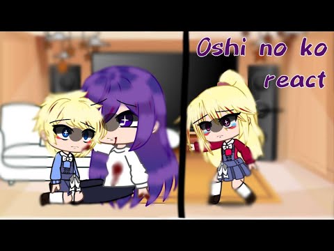 ✨Past Oshi no ko react✨|| Gacha club || By: Cony ||