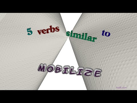 mobilize - 6 verbs which mean mobilize (sentence examples)