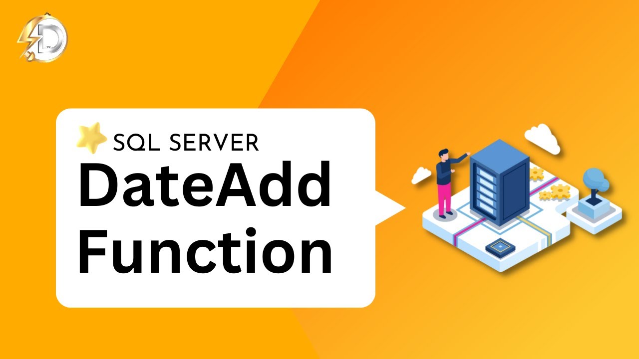 SQL Server DateAdd Function | SQL Server tutorial