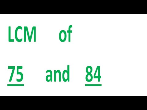 LCM of 75 and 84