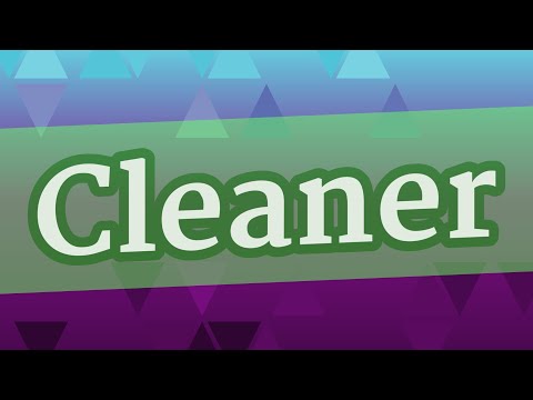 CLEANER pronunciation • How to pronounce CLEANER