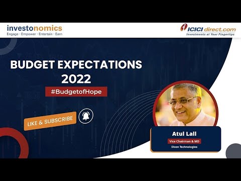 Experts on Union Budget 2022: Atul Lall- MD- Dixon Technologies Ltd | ICICI Direct