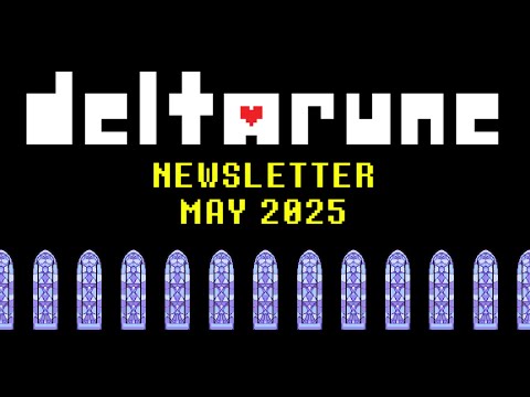THE FINAL DELTARUNE NEWSLETTER