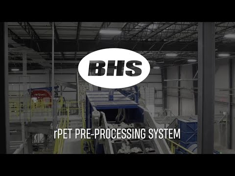 BHS rPET Pre-Processing System