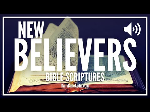 Bible Verses For New Believers | Powerful Scriptures To Bless & Encourage a New Believer