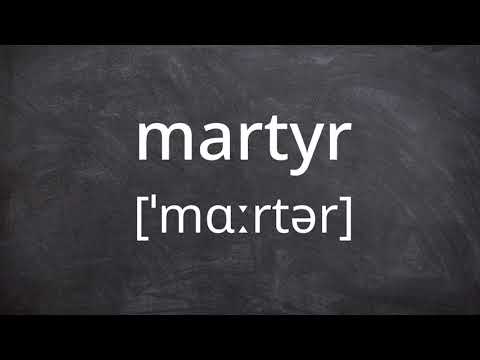 MARTYR   Pronunciation in American English
