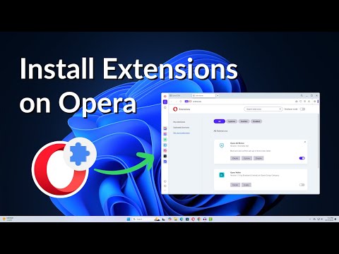How to Install and Manage Extensions on Opera Browser