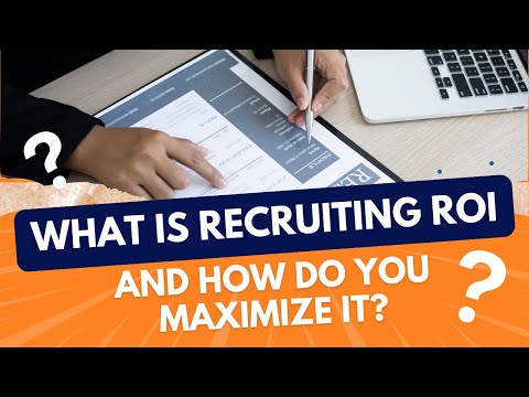 What is Recruiting ROI and How to Maximise it