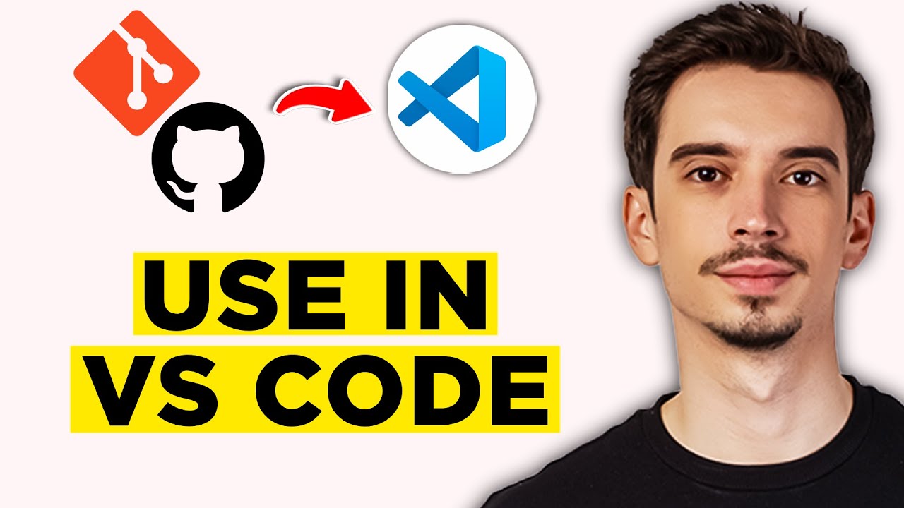 How To Use Git and GitHub in VS Code (2026) - Step by Step