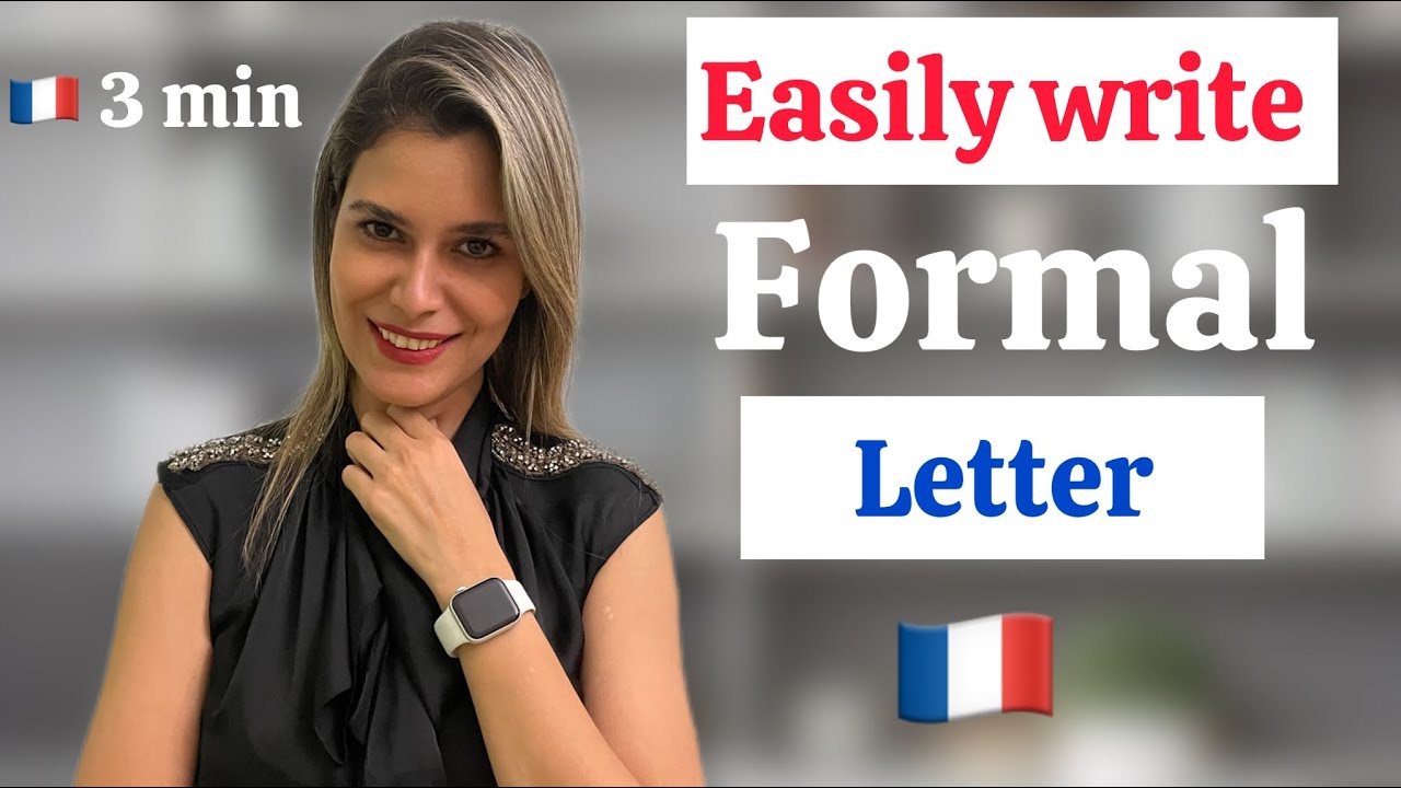 appropriate structures of formal letter in French language + sample of letter