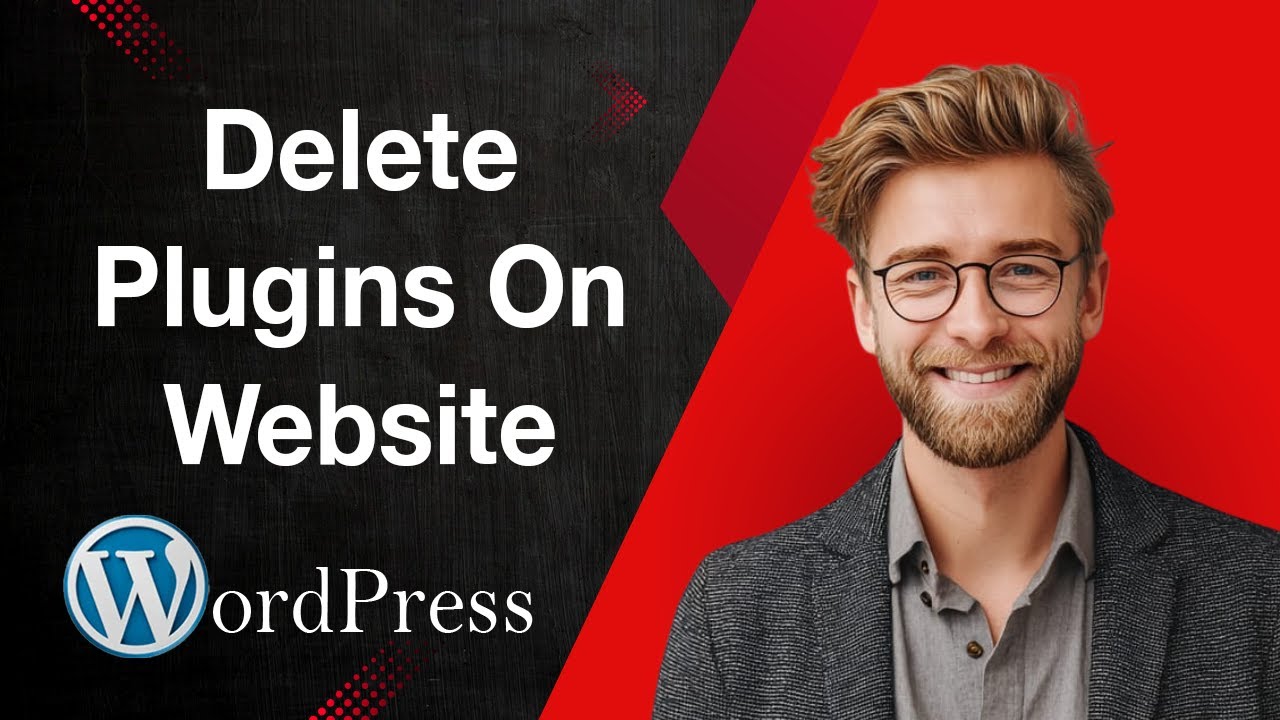 How To Delete Plugins On Wordpress Website [2025 Guide]