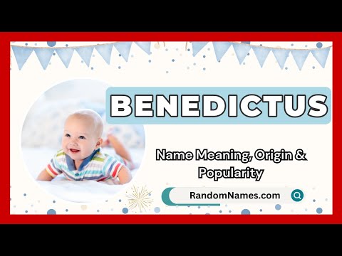 Benedictus - Baby Boy Name Meaning, Origin & Popularity - RandomNames.com