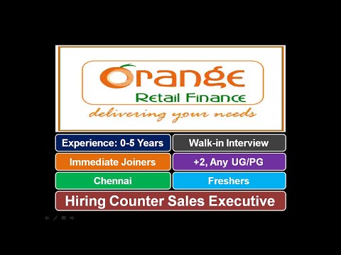 Jobs in Chennai | Fresher Jobs in Chennai | Sales Jobs in Chennai | Orange Retail Finance | Walk-in