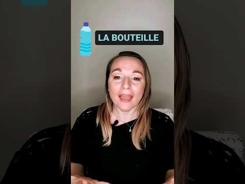 Pronunciation in French. The bottle🇬🇧La Bouteille🇫🇷 A1 CEFR Beginner french #frenchforbeginners