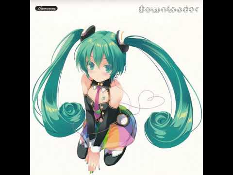 Taishi feat. 初音ミク - Downloader / #01 Downloader