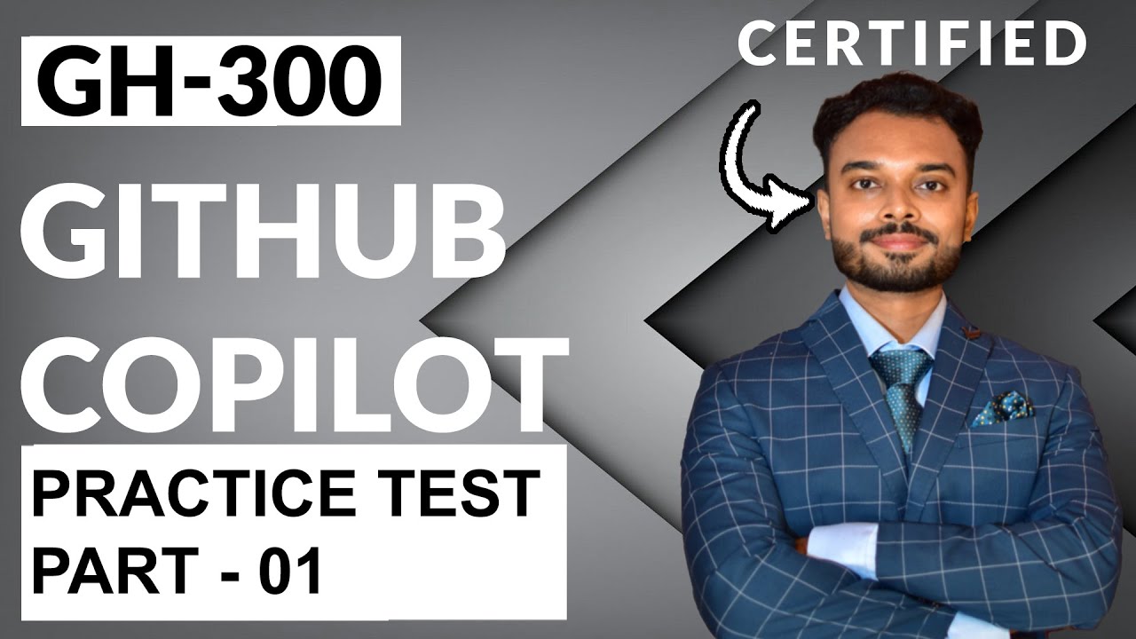 GH-300: GitHub Copilot Practice Test : Part 1