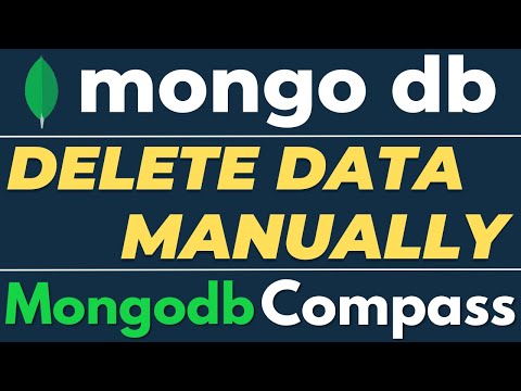 How to Manually Delete Data in MongoDB Database Table in Compass without Query