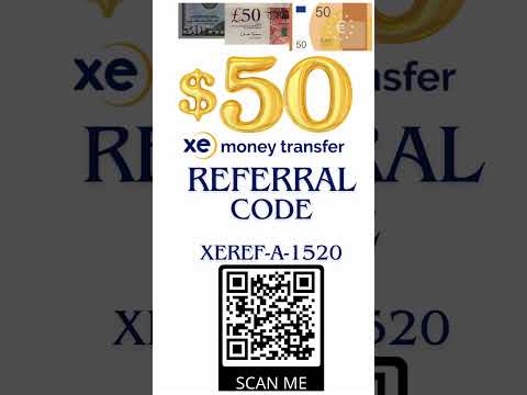 XE MONEY TRANSFER REFERRAL CODE ( 50.00 $ FREE )