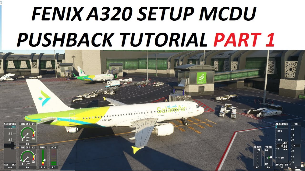 FENIX A320 SETUP MCDU PUSHBACK TUTORIAL PART 1