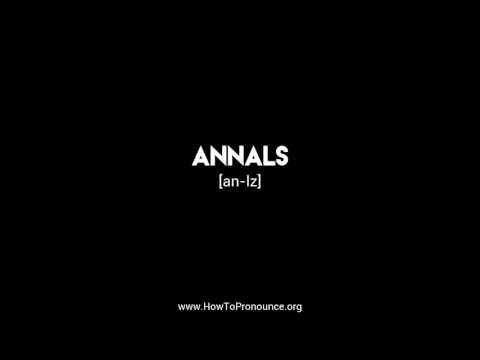 How to Pronounce "annals"