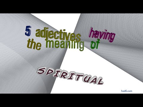 spiritual - 5 adjectives similar to spiritual (sentence examples)