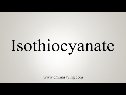 How To Say Isothiocyanate