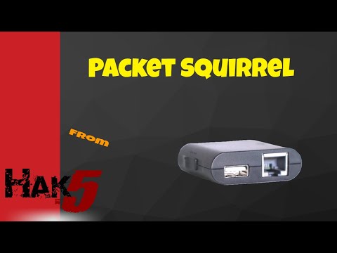Hak 5 Packet Squirrel