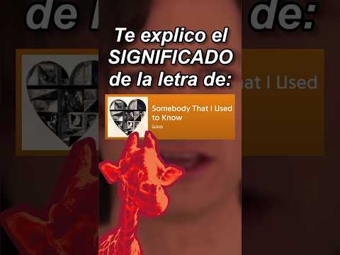 El significado de Somebody That I Used To Know #gotye #musica #significados #letras #memes #humor