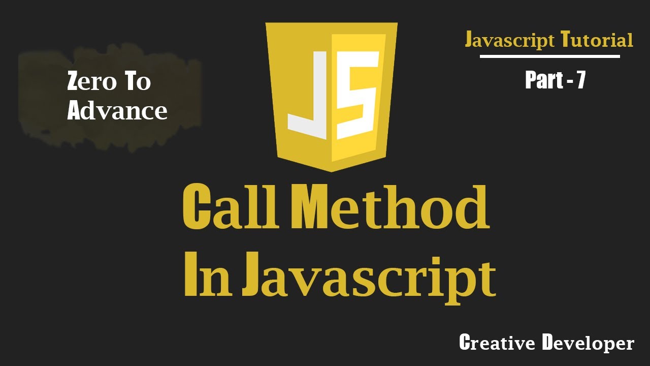 Call Method In Javascript | Javascript Tutorial