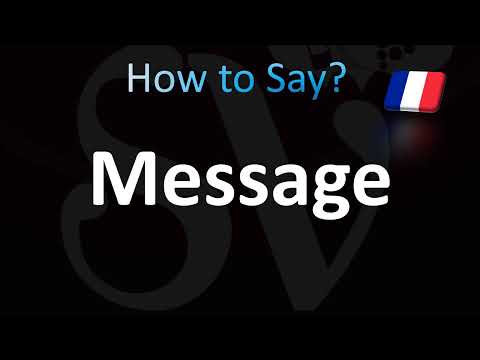 How to Pronounce Message (French)